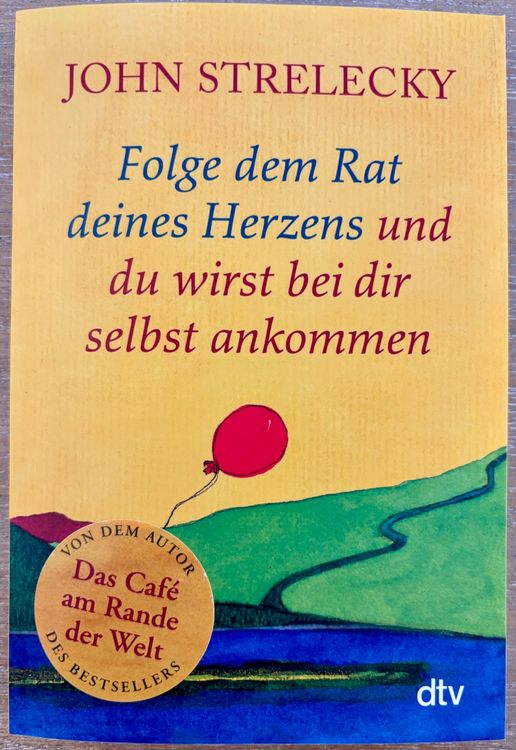 🤍 Folge dem Rat deines Herzens… von John Strelecky, neu 🤍 (Neu (gemäss ...