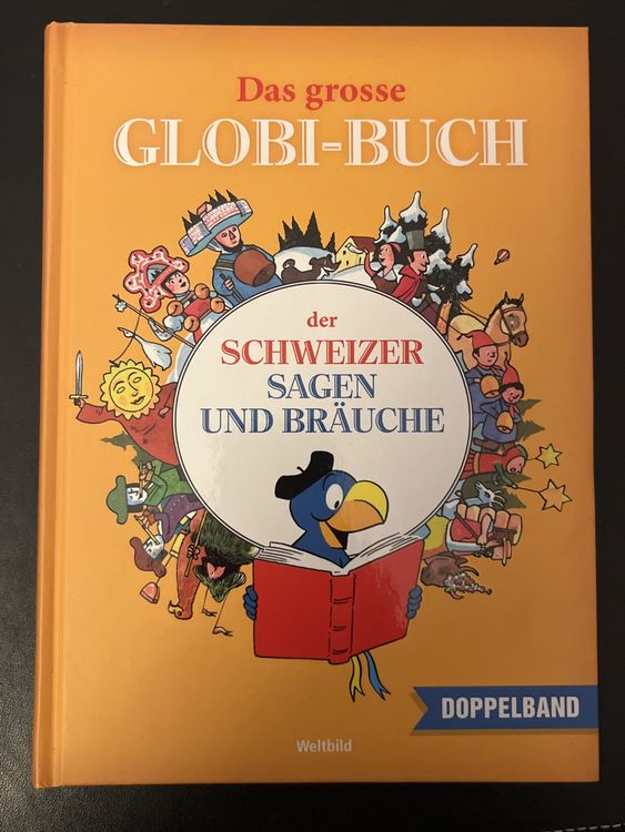Globi-Buch: Sagen und Bräuche, Doppelband, NEU (Neu und originalverpackt) in Forch für CHF 5 ...