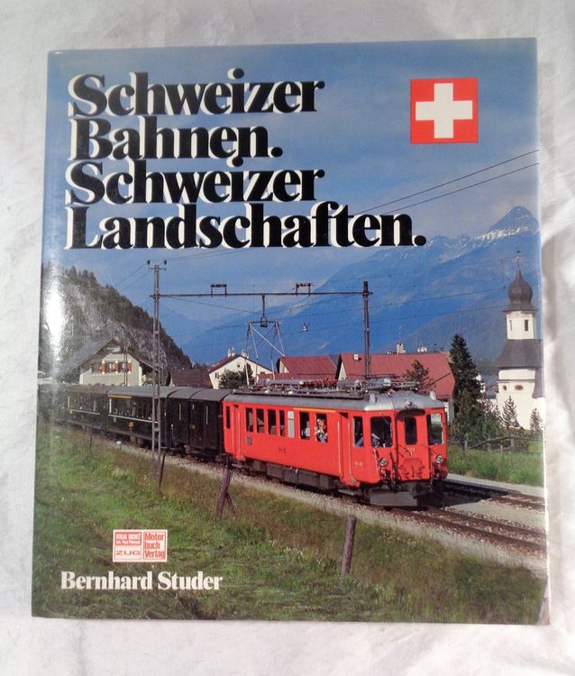 Eisenbahn / Schweizer Bahnen - Schweizer Landschaften (Gebraucht) in Bellach für CHF 8 – mit ...