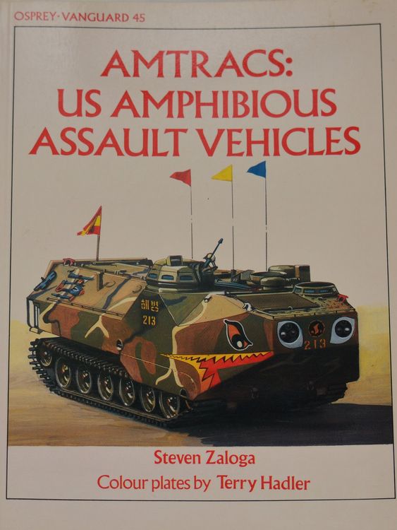 Osprey Vanguard 45 AMTRACS: US Amphibious Assault Vehicles (Gebraucht ...