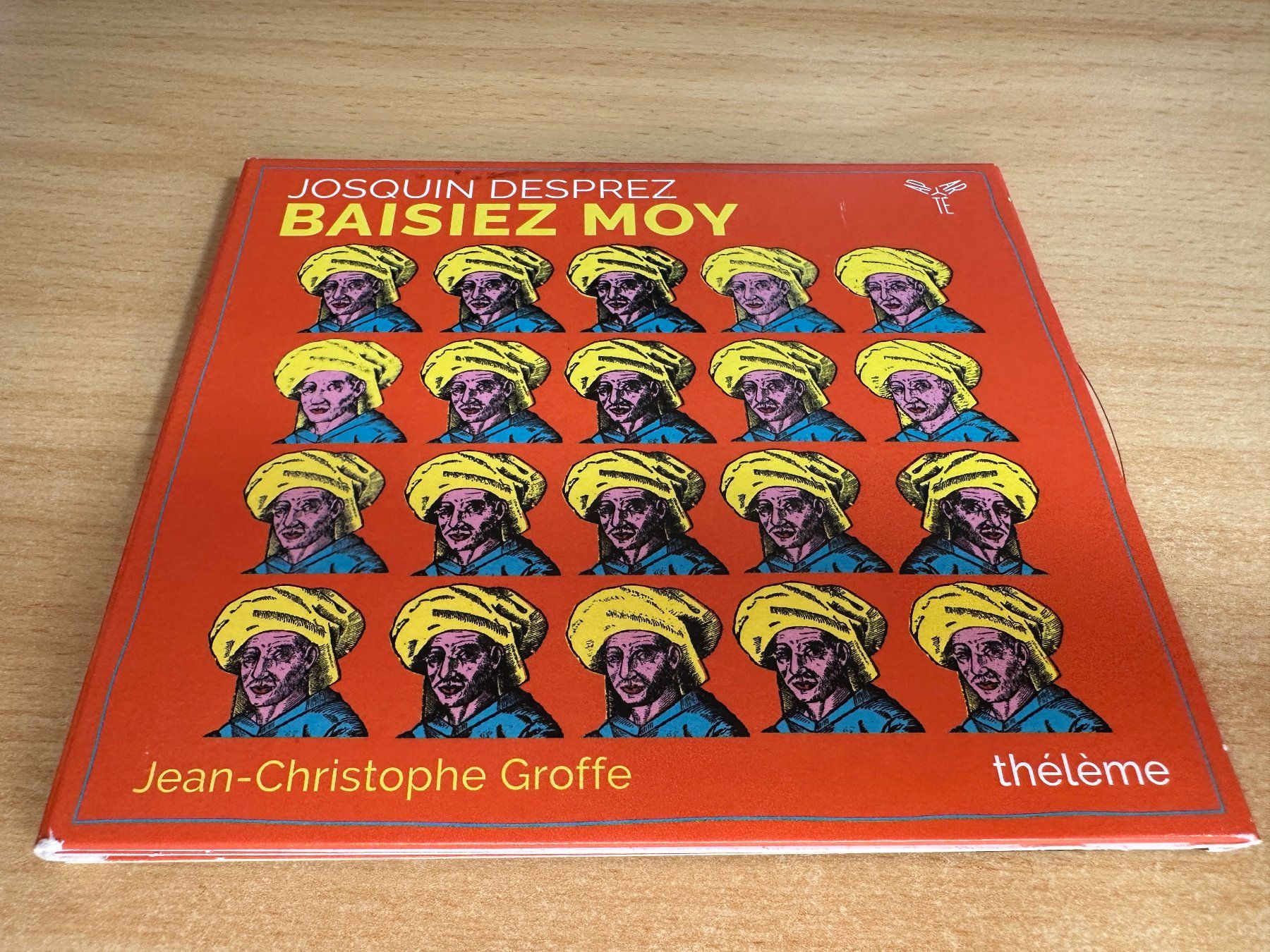 Josquin Desprez Thélème Jean-Christophe Groffe Baisiez Moy (Gebraucht ...