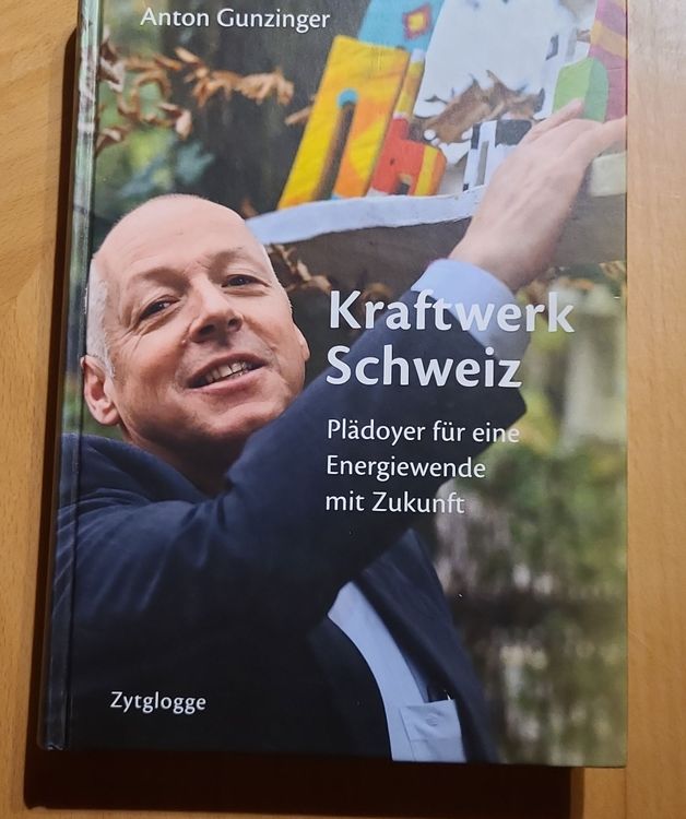 Buch von Anton Gunzinger "Kraftwerk Schweiz" (Gebraucht) in Wiggen für ...
