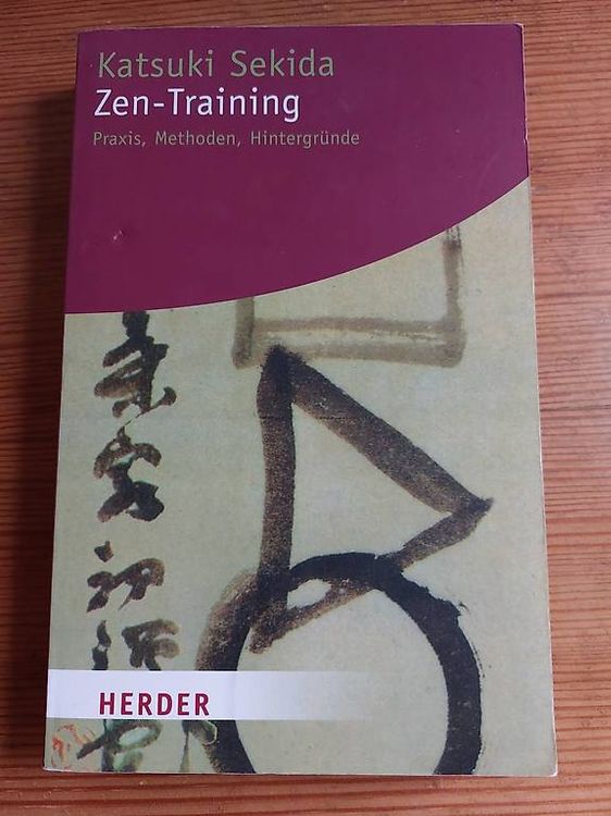 Katsuki Sekida: Zen- Training (Gebraucht) in Rüthi (Rheintal) für CHF 9 ...
