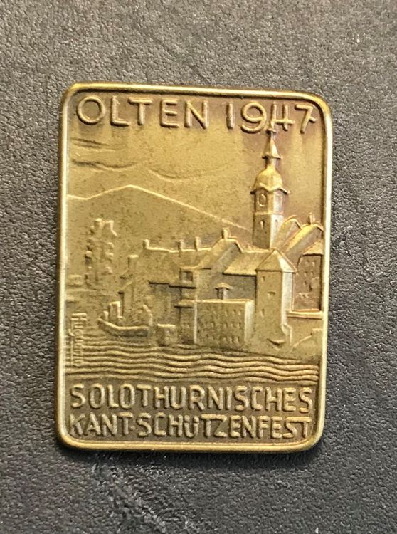 Solothurnisches Kantonales Schützenfest Olten 1947 Abzeichen (Gebraucht) in Rothrist für CHF 7 ...