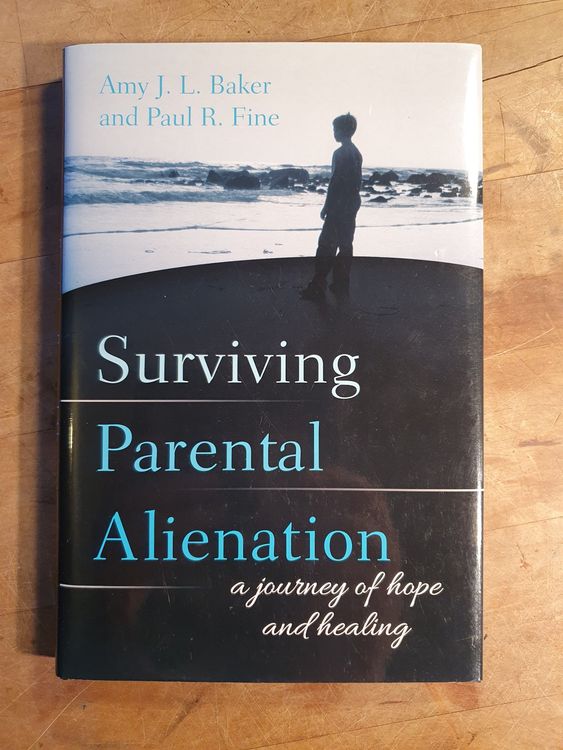 Surviving Parental Alienation – Amy J.L. Baker, Paul R. Fine | Kaufen ...