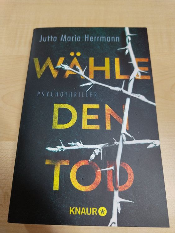 Jutta Maria Herrmann Wähle den Tod Psychothriller Taschenbuc | Kaufen ...