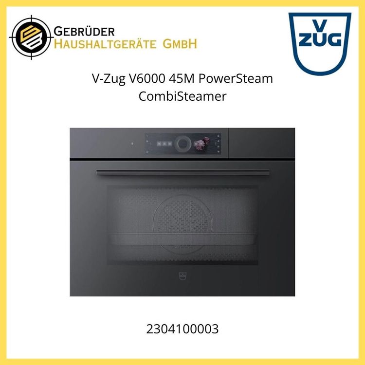 V-Zug CombiSteamer V6000 45M PowerSteam 2304100003 Schwarz (Neu und ...