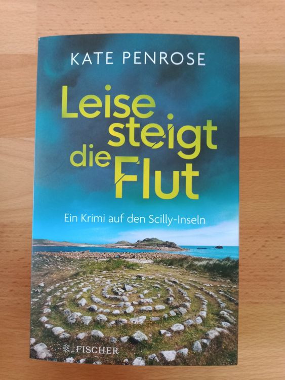 Kate Penrose Leise steigt die Flut Ben Kitto Scilly Inseln (Gebraucht ...