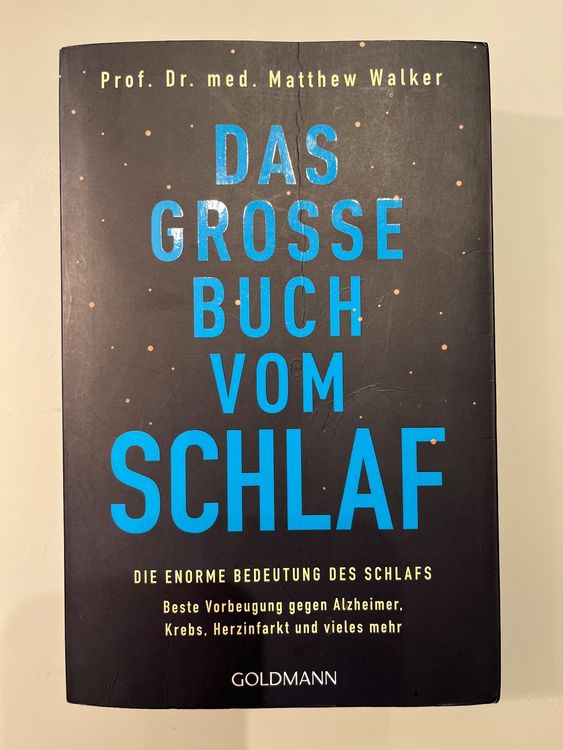 Matthew Walker - Das grosse Buch vom Schlaf (Gebraucht) in ...