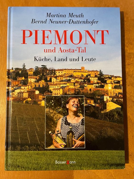 Meuth / Duttenhofer: Piemont. Küche, Land und Leute (Gebraucht) in ...