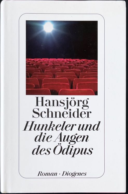 Hansjörg Schneider - Hunkeler und die Augen des Ödipus | Kaufen auf Ricardo