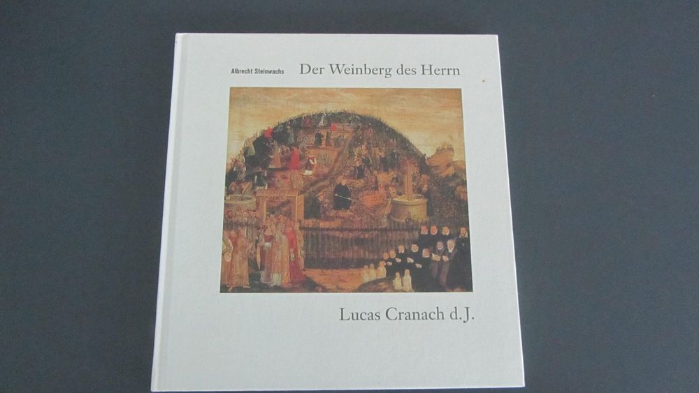 Der Weinberg des Herrn. Lucas Cranach d.J (Gebraucht) in Locarno für CHF 6 – mit Lieferung auf ...