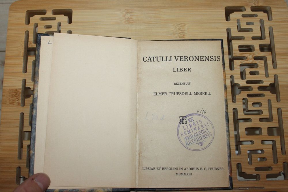 Catulli Veronensis Liber. Recensuit Elmer Truesdell Merrill (Gebraucht ...