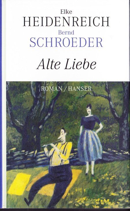 Heidenreich Elke - Alte Liebe (geb) / Roman (Gebraucht) in Schaffhausen ...