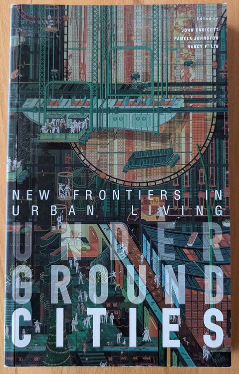 Underground Cities - New Frontiers in Urban Living (Gebraucht) in Bern ...