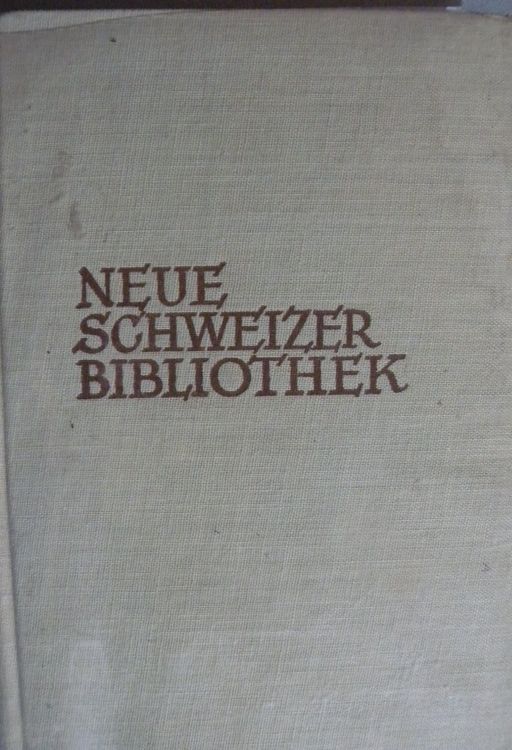 Neue Schweizer Bibliothek - Sammlerstück (Gebraucht) in Hauenstein für CHF 3 – mit Lieferung auf ...