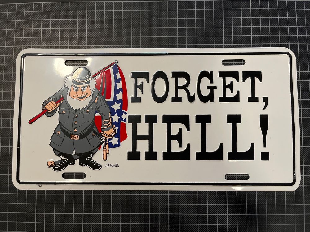 Forget, Hell! Blechschild Südstaaten Confederate States CSA (Gebraucht ...