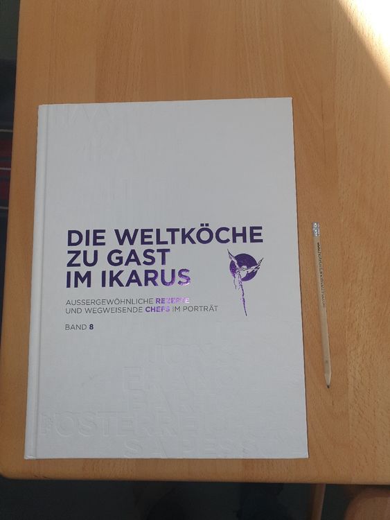 Kochbuch "Weltköche zu Gast im Ikarus" Band 8 (Neu (gemäss Beschreibung ...