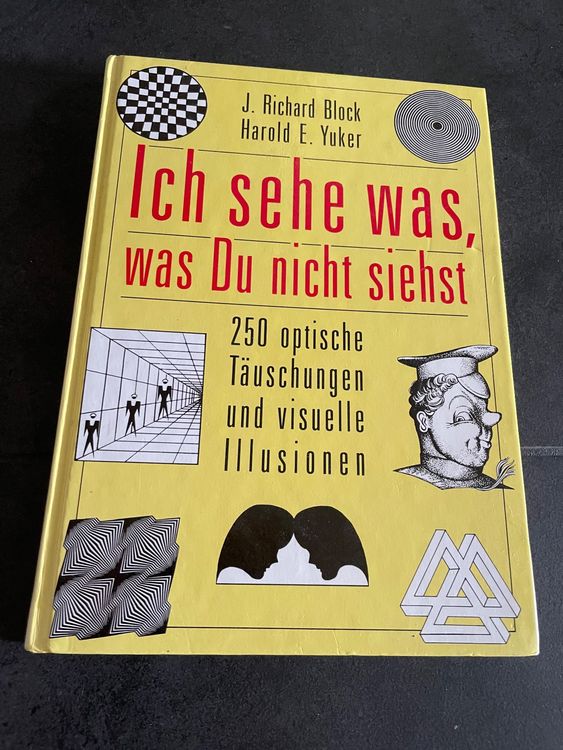 Ich sehe was, was du nicht siehst: 250 optische Täuschungen (Gebraucht ...
