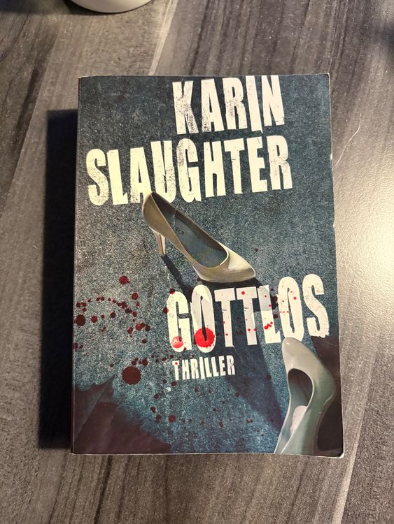 Karin Slaughter Gottlos | Kaufen auf Ricardo