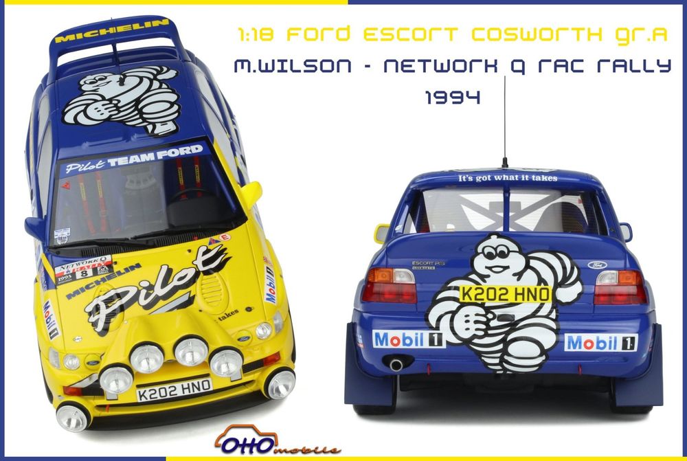 Ford Escort Cosworth Gr.A RAC Rally '94 Wilson 1/18 OTTO NEU (Neu und ...