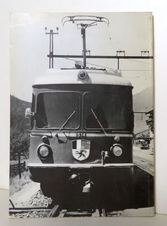 Die elektrischen Lokomotiven und Triebwagen der RhB (Gebraucht) in Le Locle für CHF 12 – mit ...