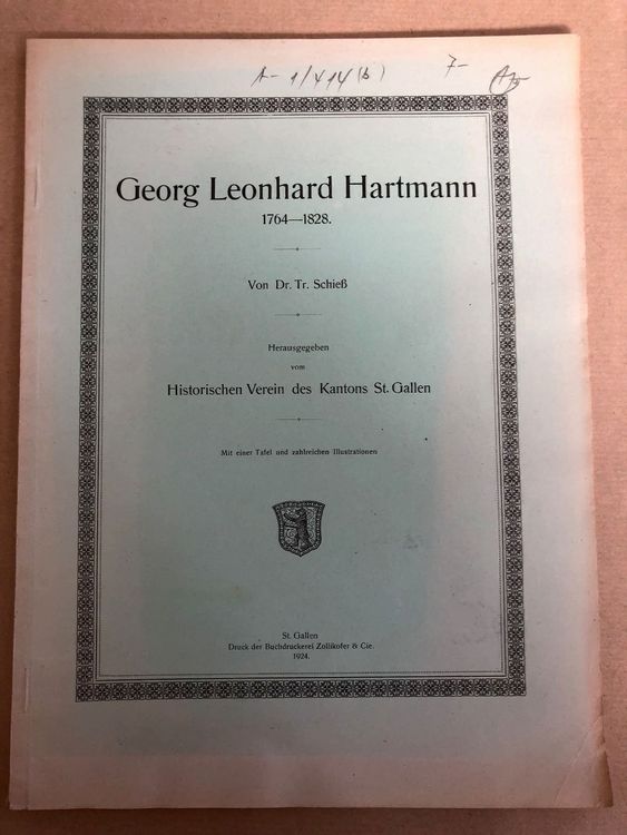 Tr. Schiess: Georg Leonhard Hartmann 1764 - 1828 (Gebraucht) in Zürich ...