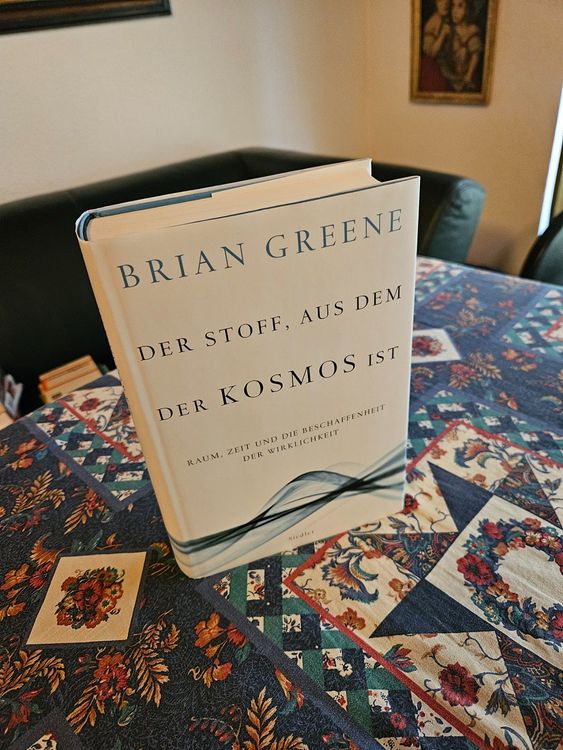 Der Stoff, aus dem der Kosmos ist / Brian Greene / Siedler (Gebraucht ...