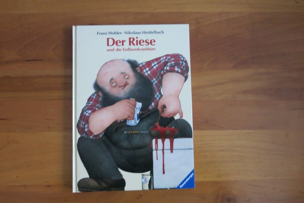 Hohler Franz - Der Riese und die Erdbeerkonfitüre (geb) (Gebraucht) in ...
