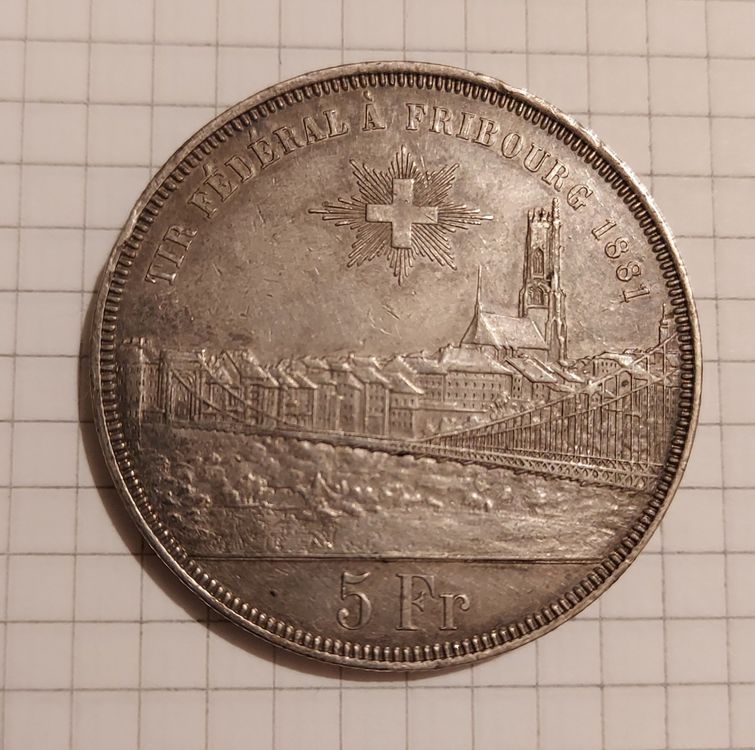 5 Franken Schützentaler Fribourg 1881 (Gebraucht) in Pully für CHF 41 – mit Lieferung auf ...