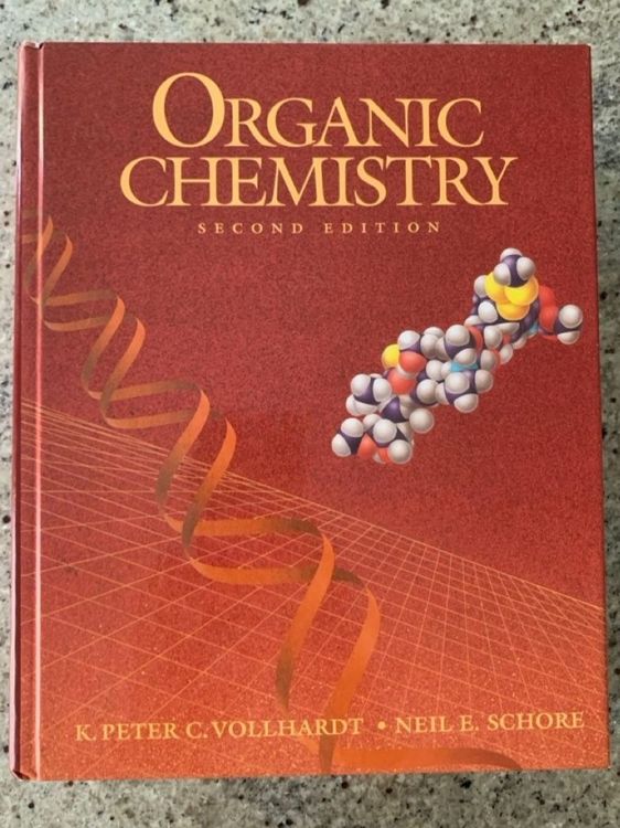Organic Chemistry Textbook 2nd Edition by Vollhardt & Schore (Gebraucht ...