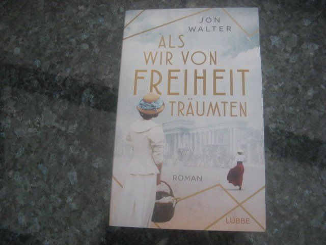 Als wir von Freiheit träumten von Jon Walter | Kaufen auf Ricardo