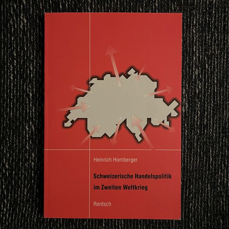 Schweizer Handelspolitik im Zweiten Weltkrieg (Gebraucht) in Schwyz für CHF 2 – mit Lieferung ...
