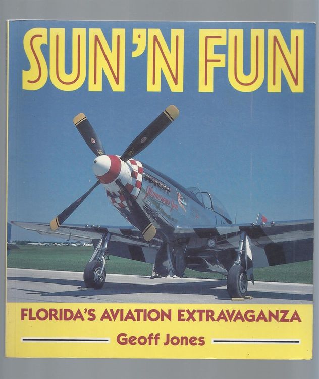 SUN'N FUN Floridas Aviation Extravaganza | Kaufen auf Ricardo