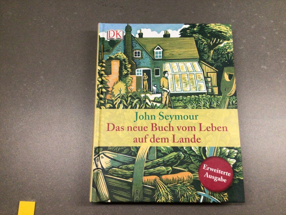 John Seymour Das neue Buch vom Leben auf dem Lande | Kaufen auf Ricardo