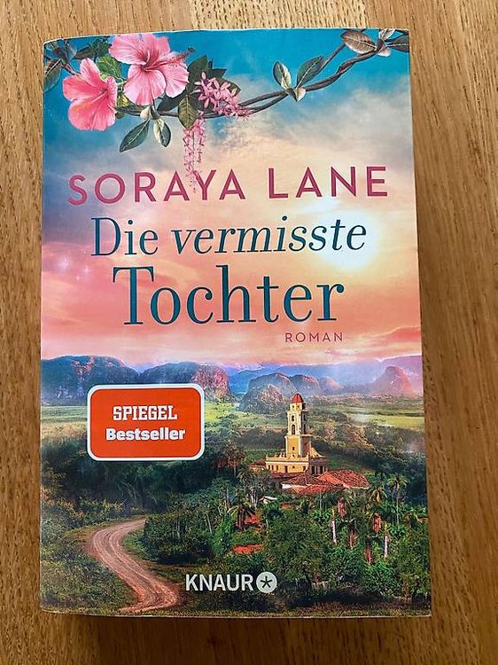 Soraya Lane: Die vermisste Tochter - Roman - Neuwertig! (Gebraucht) in Pratteln für CHF 5 – nur ...