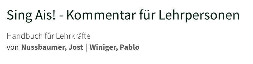 Sing Ais Schweizer Singbuch Mittelstufe Kommentar (Neu (gemäss ...