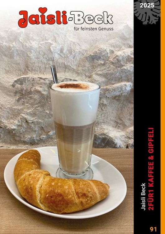 2 für 1 Gutschein: Jaisli Beck Kaffee & Gipfeli Aarau 2025 (Neu und ...
