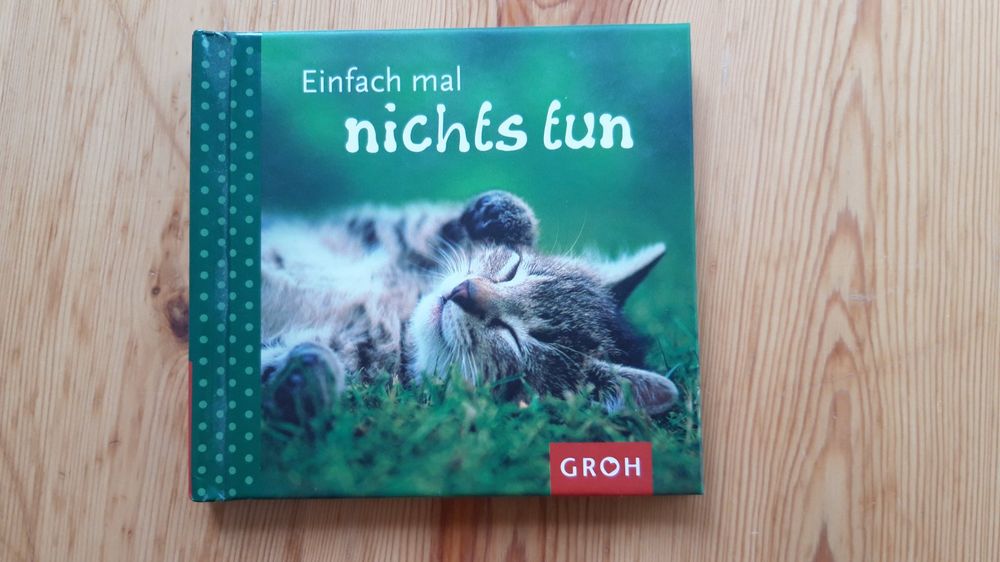 Geschenkbuch "Einfach mal nichts tun" mit süssen Katzen (Neu (gemäss ...