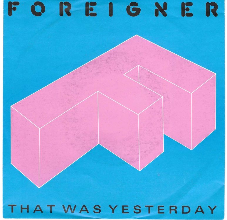 FOREIGNER - THAT WAS YESTERDAY | Kaufen auf Ricardo