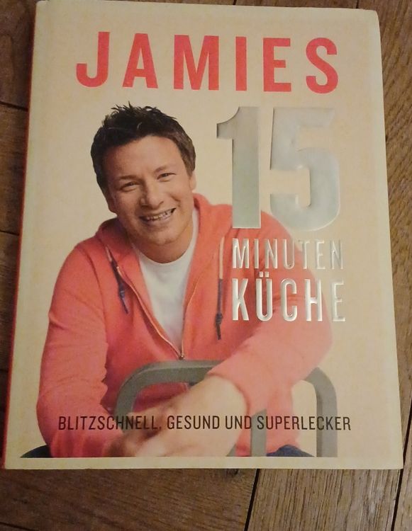 Jamie Oliver 15 Minuten Kche