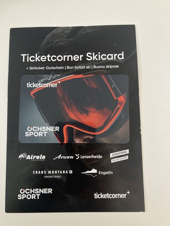 Ticketcorner Skicard, Jungfrau,Engadin,CRANS MONTANA,Airolo (Neu und ...