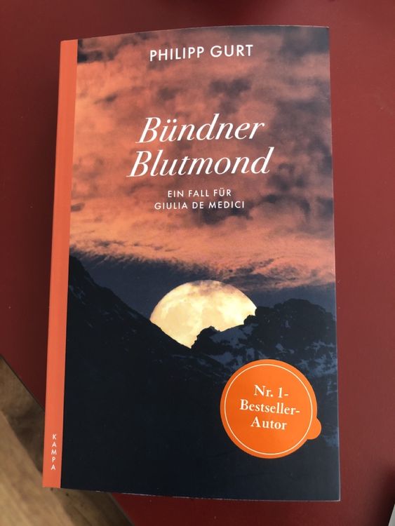 Philipp Gurt: Bündner Blutmond (Gebraucht) in Watt für CHF 7 – mit ...