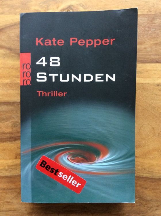 Thriller Kate Pepper - 48 Stunden (Gebraucht) in Horgen für CHF 2 – mit ...