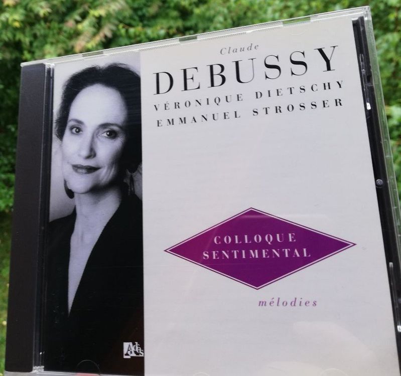 Claude Debussy - mélodies - Véronique Dietschy, E. Strosser (Neuf (Voir ...
