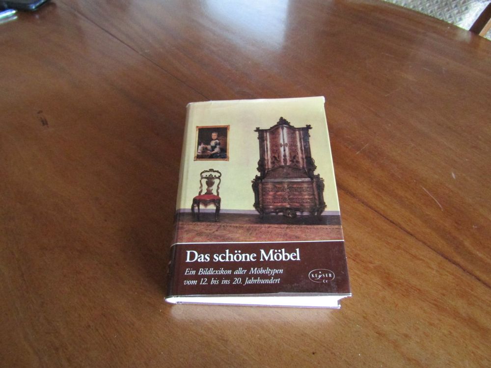 Das schöne Möbel - Bildlexikon vom 12.bis 20. Jh. (Nr.02) (Defekt) in ...