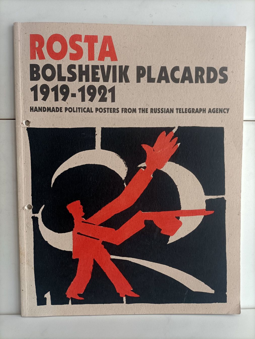 ROSTA - Bolshevik placards 1919-1921 - Handmade political p (Gebraucht ...