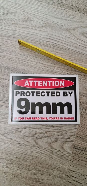 Sticker Protected by 9mm attention (Neu (gemäss Beschreibung)) in ...