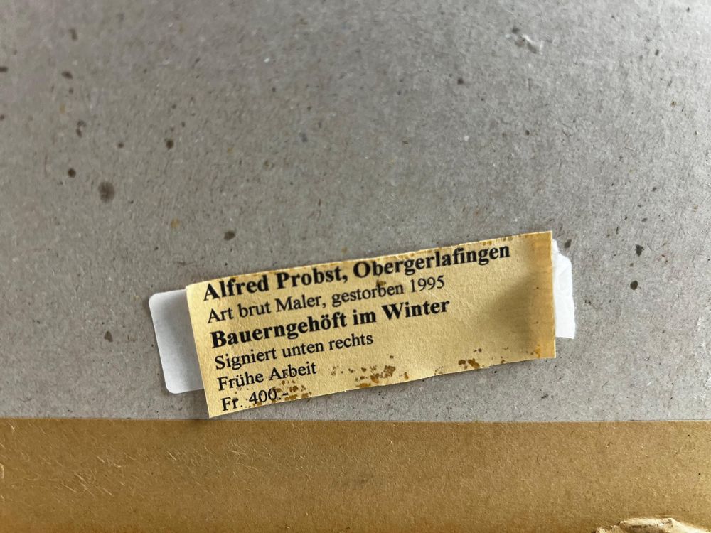 Alfred Probst (19??-1995) Art Brut Maler Handsigniert. (Gebraucht) in Neuhausen am Rheinfall für ...