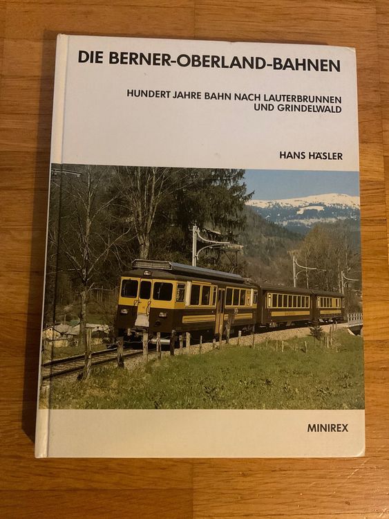 Die Berner Oberland Bahnen | Kaufen auf Ricardo